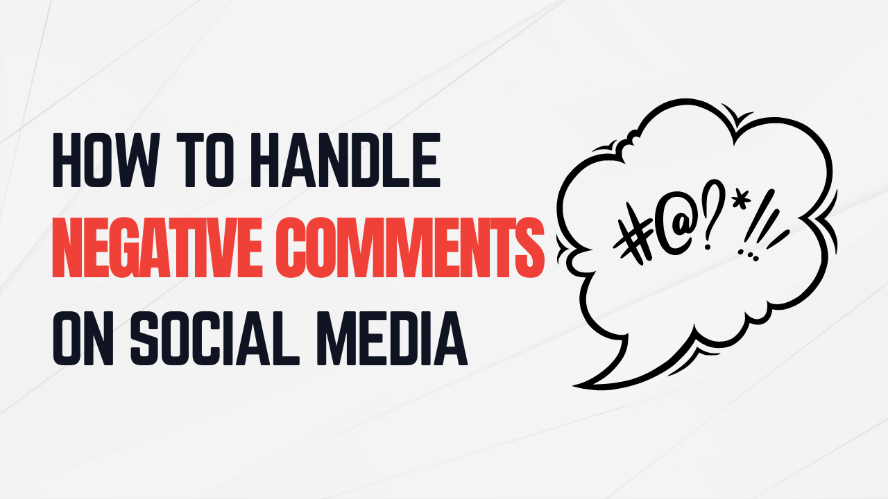 How to Handle Negative Comments on Social Media - DashTeams